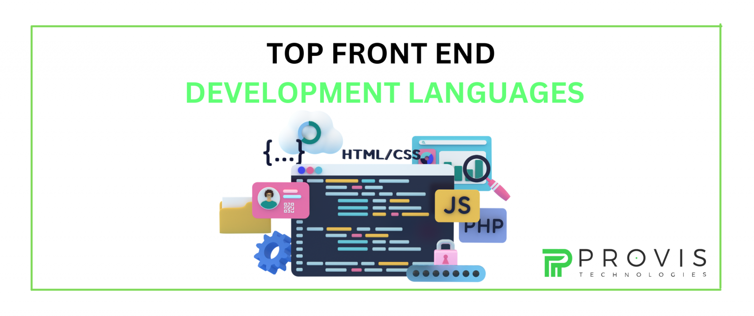 Top Front-End Development Languages | Provis Technologies