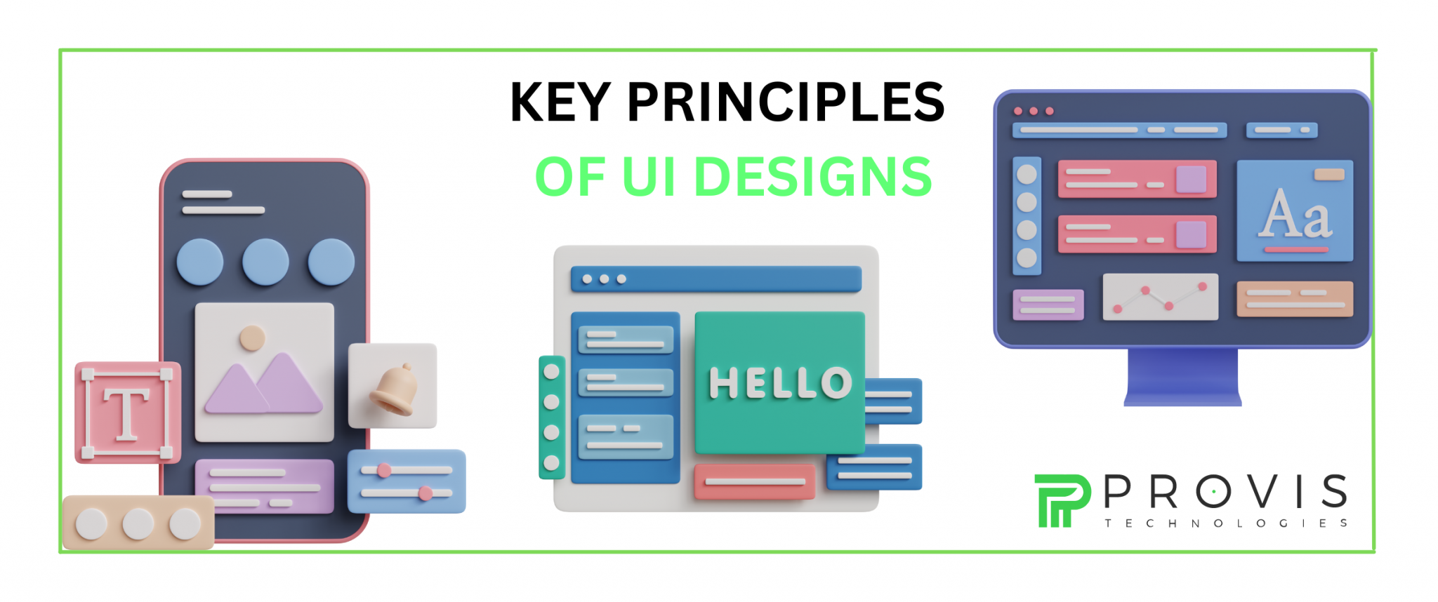 Key Principles of UI Design - Provis Technologies